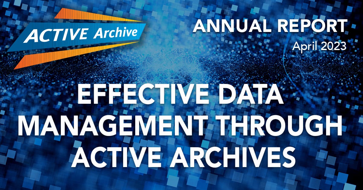 Active Archive Alliance 2023 Report Showcases Modern Strategies for ...